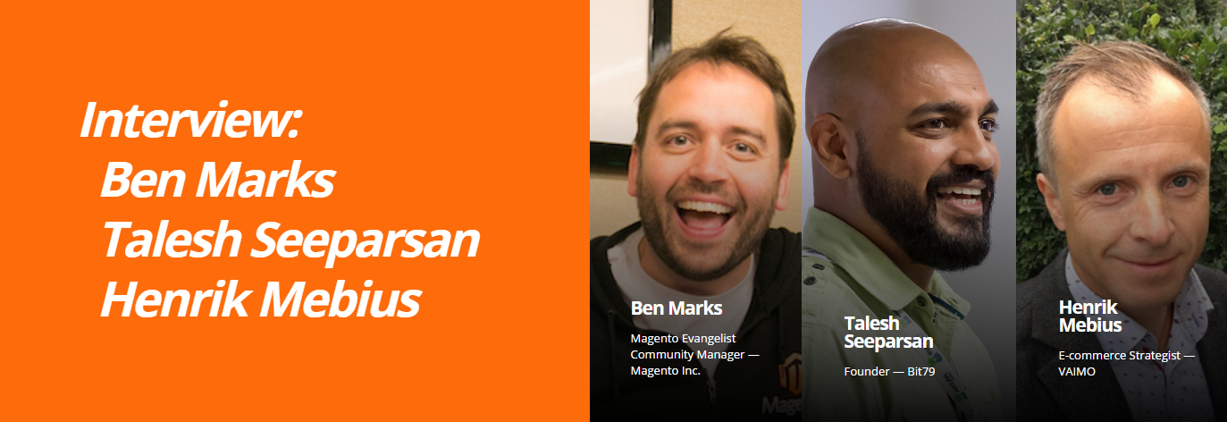 ブログ - インタビュー: Ben Marks x Talesh Seeparsan x Henrik Mebius | Magentoと越境 ...